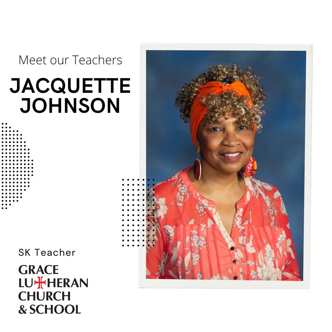 Meet our SK Teacher - Mrs. Johnson - Grace Lutheran School